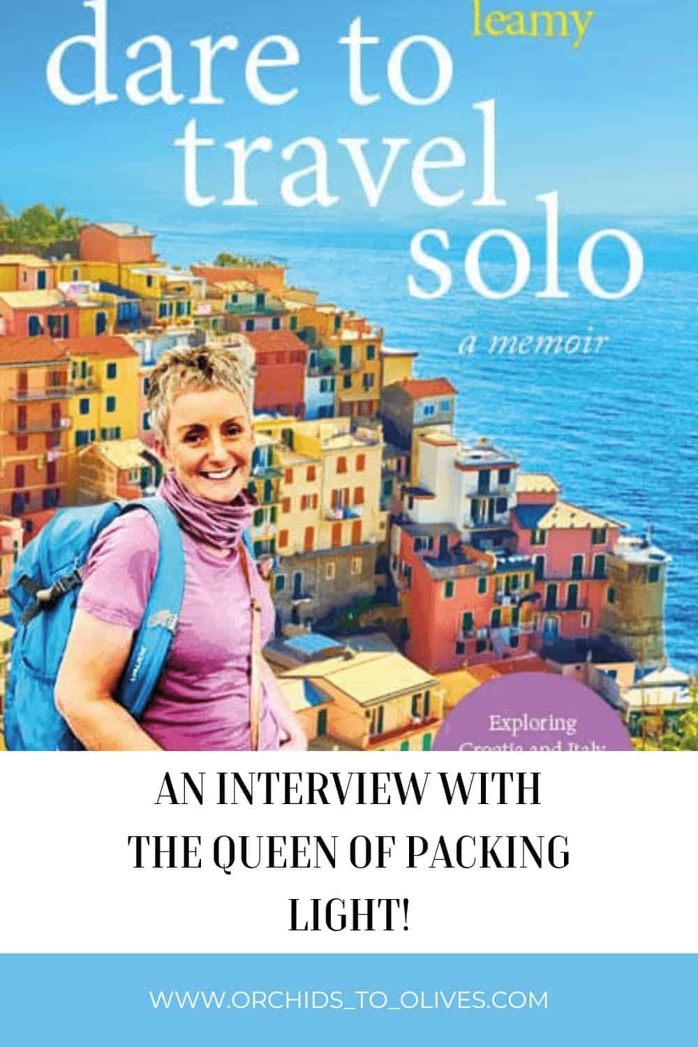 An Interview with the Queen of Packing Light: Katherine Leamy - Orchids ...